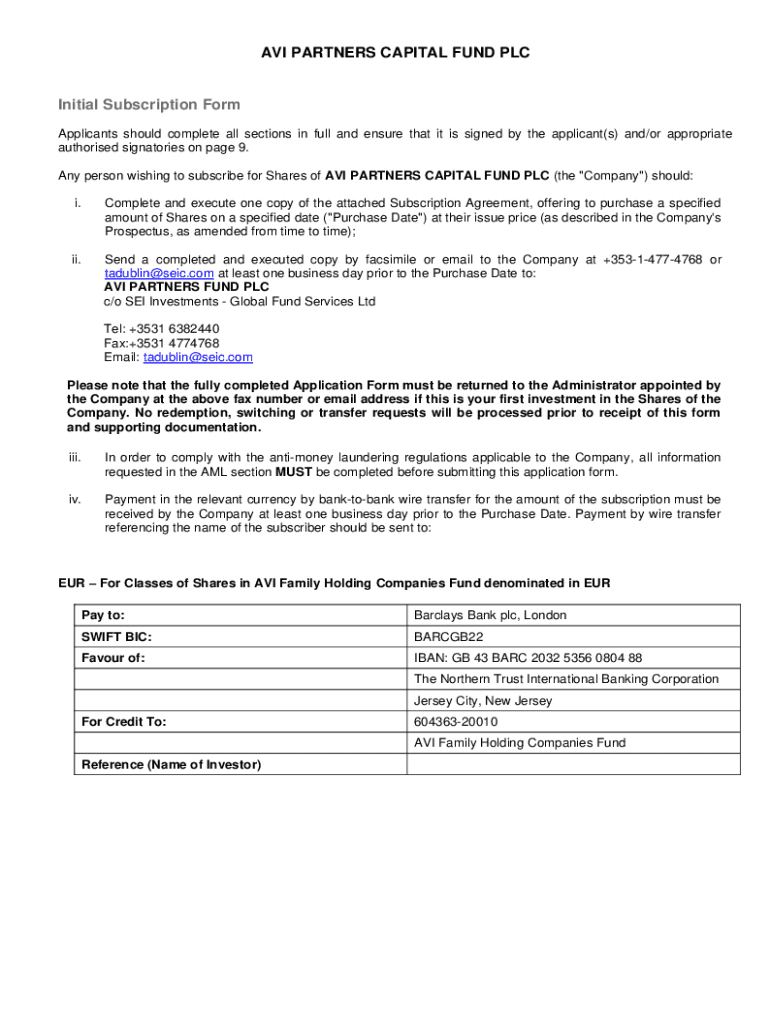 Fillable Online AVI PARTNERS CAPITAL FUND PLC Initial Subscription Form ...