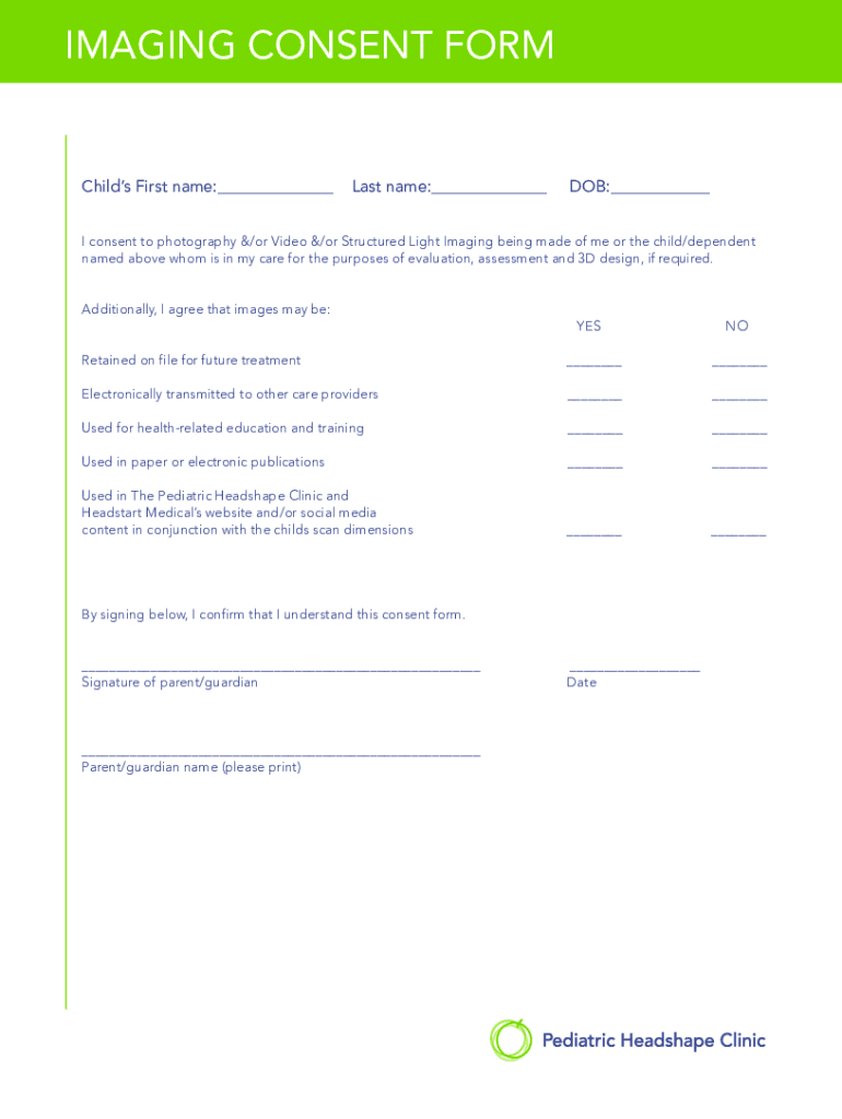 Fillable Online IMAGING CONSENT FORMThe Pediatric HeadShape Clinic ...