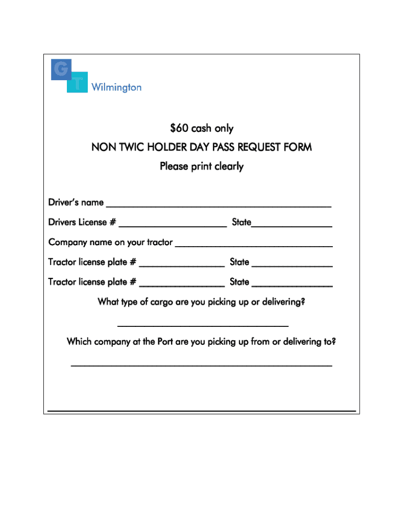 Fillable Online $60 cash only NON TWIC HOLDER DAY PASS REQUEST FORM ...