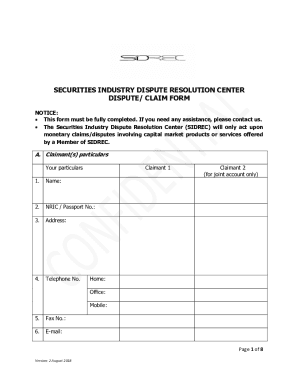 Fillable Online SECURITIES INDUSTRY DISPUTE RESOLUTION CENTER DISPUTE ...