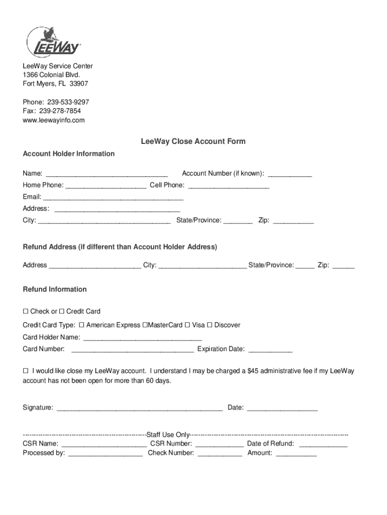 Fillable Online LeeWay Close Account Form Fax Email Print - pdfFiller