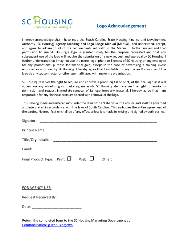 Fillable Online LOGO ACKNOWLEDGEMENT FORM - SC Housing Fax Email Print ...