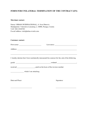 Fillable Online FORM FOR UNILATERAL TERMINATION OF THE CONTRACT (EN ...