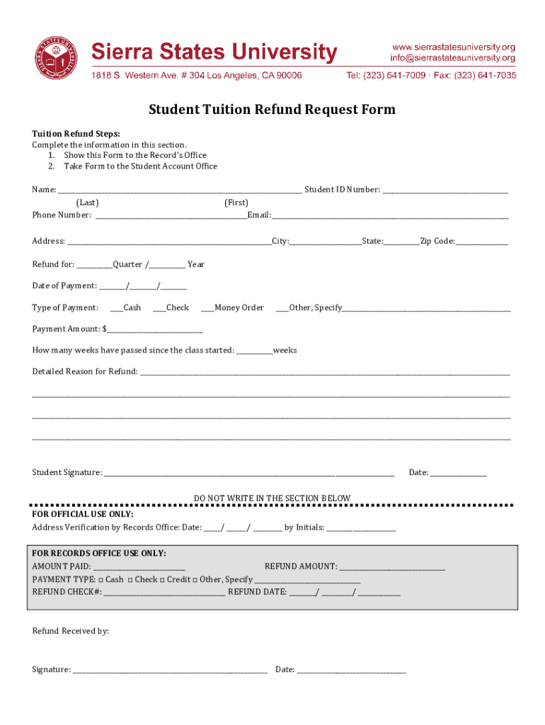 Fillable Online Student Tuition Refund Request Form - Sierra States Fax ...