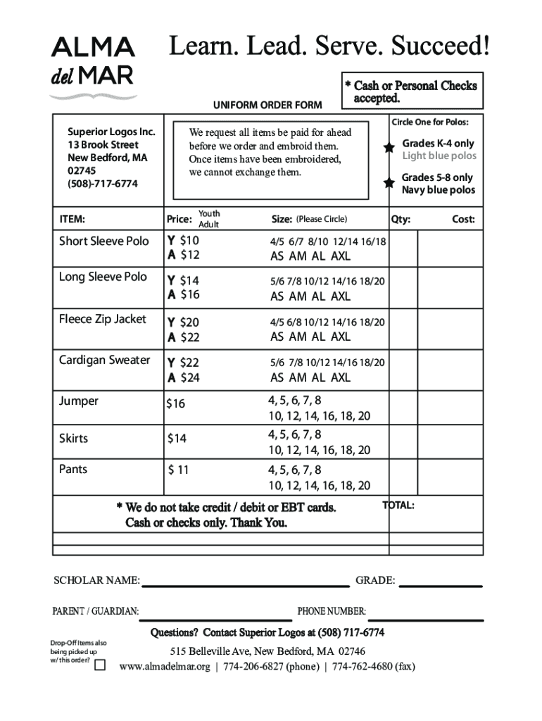 Fillable Online * Cash or Personal Checks accepted. UNIFORM ORDER FORM ...
