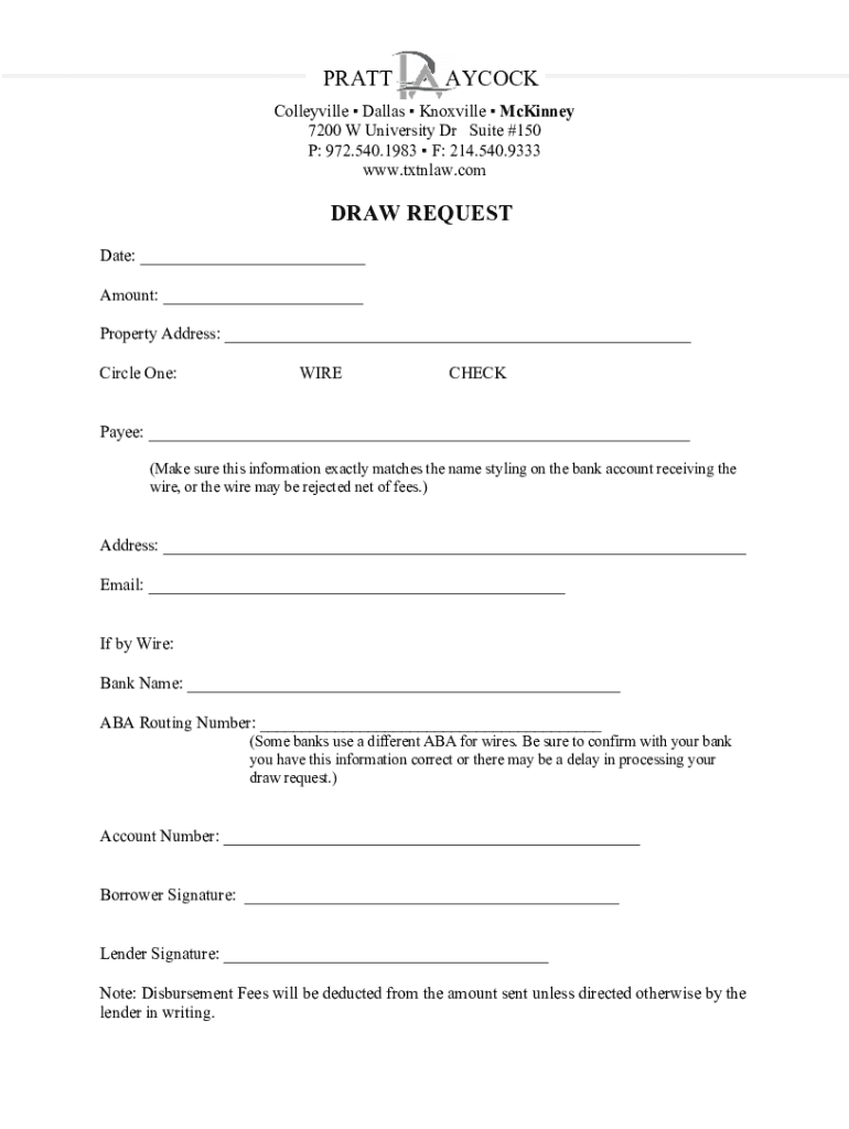 Fillable Online DRAW REQUEST PRATT AYCOCK - Call or txt 214-912-5539 ...
