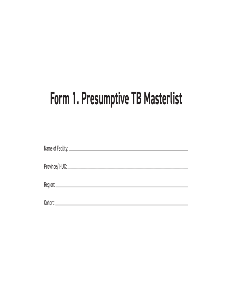 Fillable Online Form 1. Presumptive TB Masterlist - Secretary of Health Fax Email Print - pdfFiller