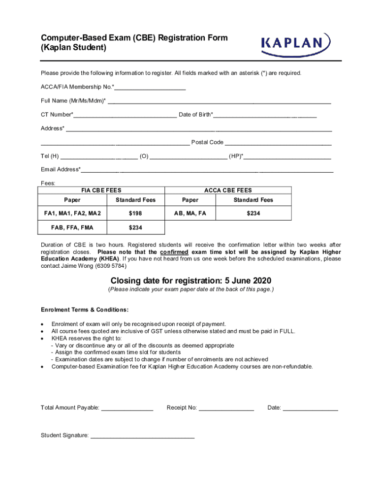 Fillable Online Computer-Based Exam (CBE) Registration Form (Kaplan Student) Fax Email Print ...