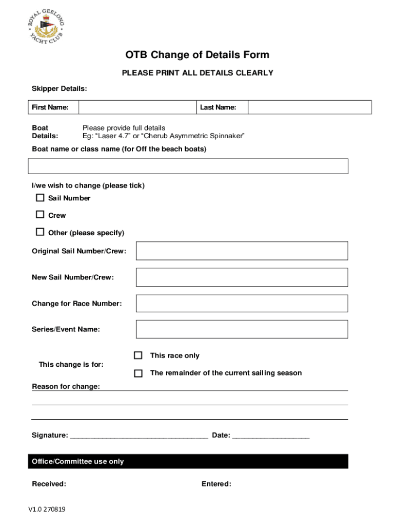 Fillable Online OTB Change of Details Form - Royal Geelong Yacht Club ...