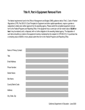 Fillable Online Title IV Equipment Removal Form - Title IV, Part A (CA ...