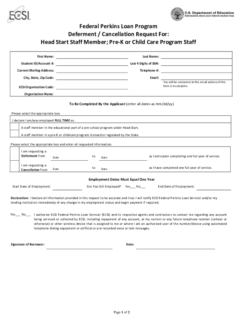 Fillable Online Request for Perkins Deferment and/or Cancellation Head ...