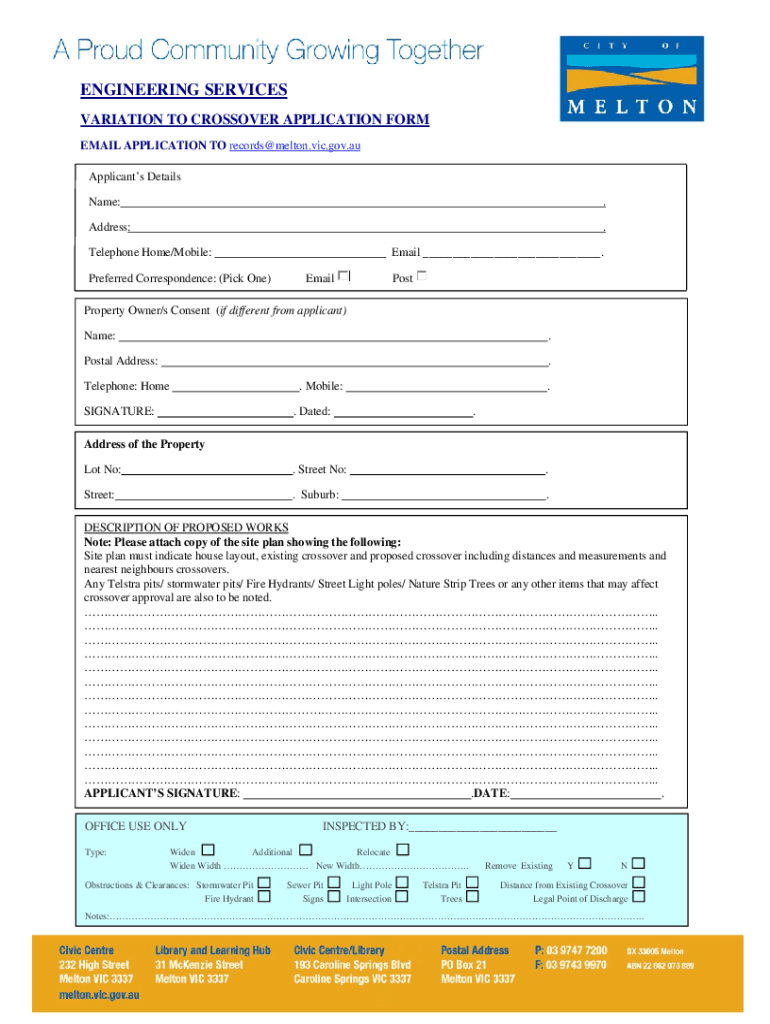 Fillable Online Variation to Crossover Application Form - City of Melton Fax Email Print - pdfFiller