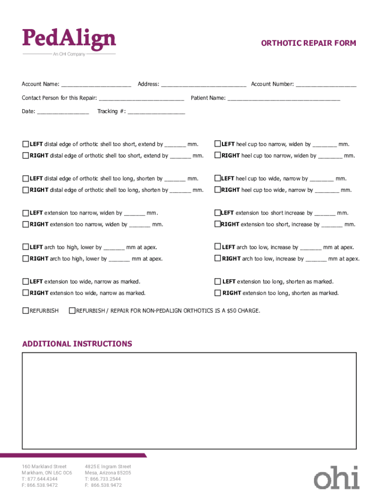 Fillable Online ORTHOTIC REPAIR FORM Fax Email Print - pdfFiller