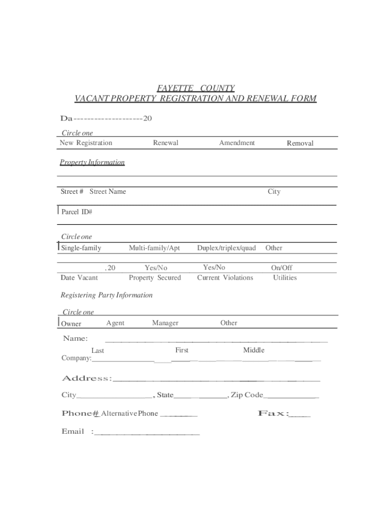 Fillable Online FAYETTE COUNTY VACANT PROPERTY REGISTRATION AND RENEWAL ...