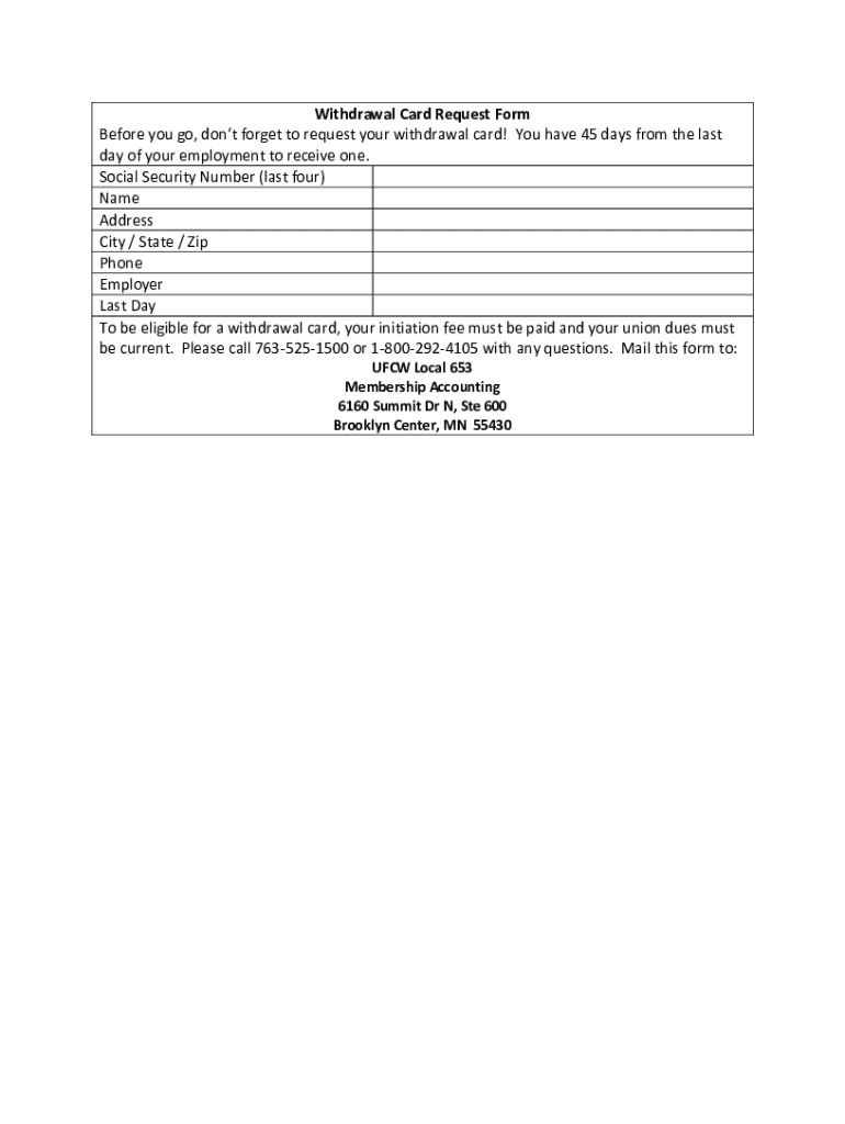 Fillable Online Withdrawal Card Request Form Before you go, dont forget ...