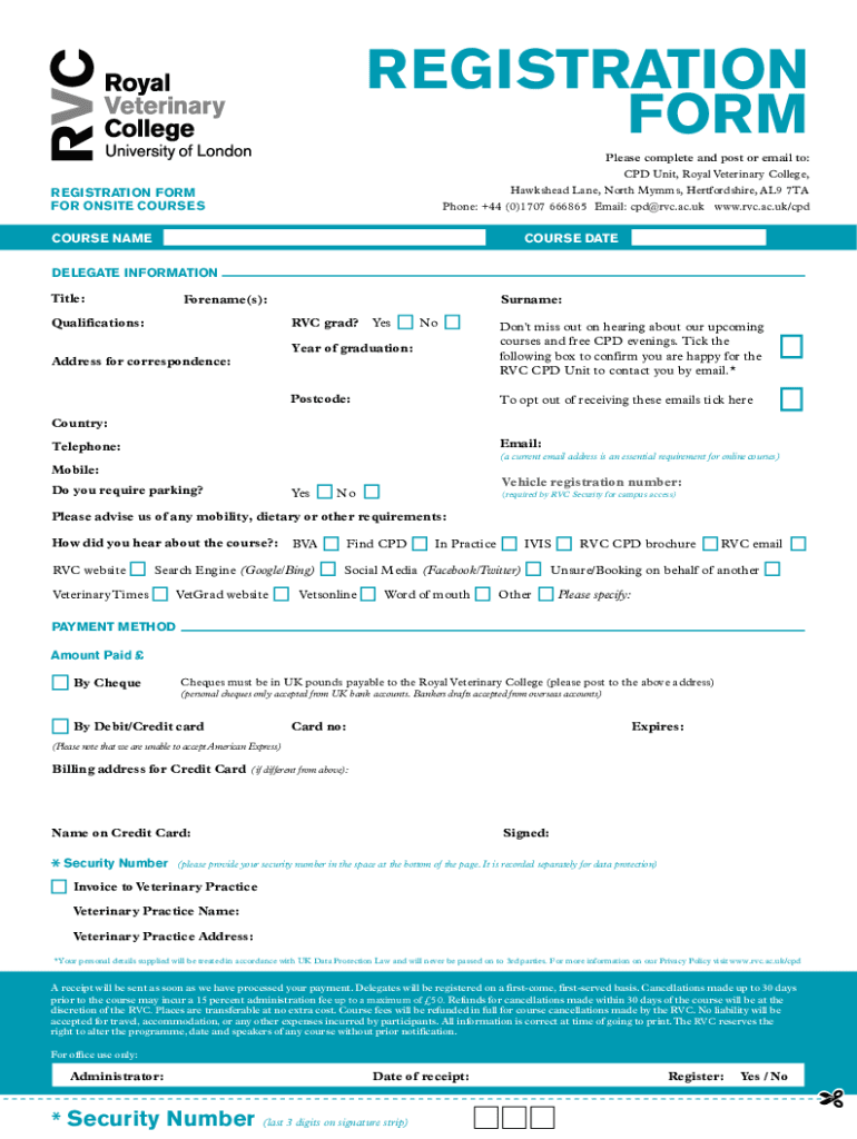 Fillable Online cpd rvc ac REGISTRATION FORM - Royal Veterinary College ...
