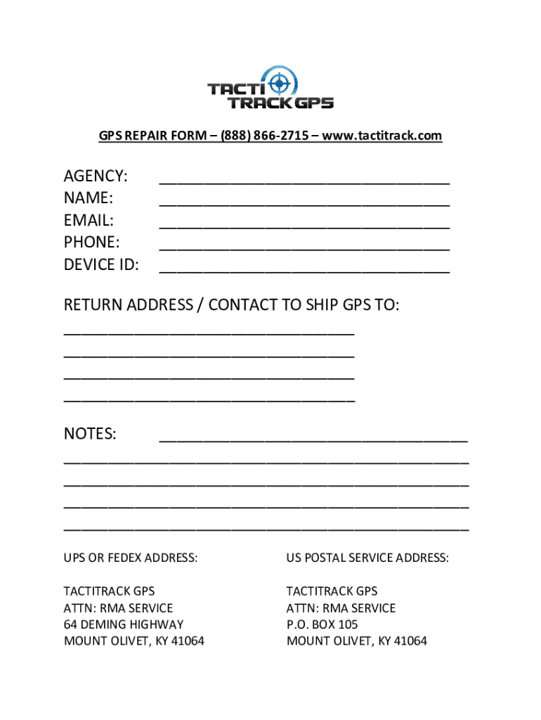 Fillable Online GPS REPAIR FORM (888) 866-2715 - Home - TactiTrack GPS ...
