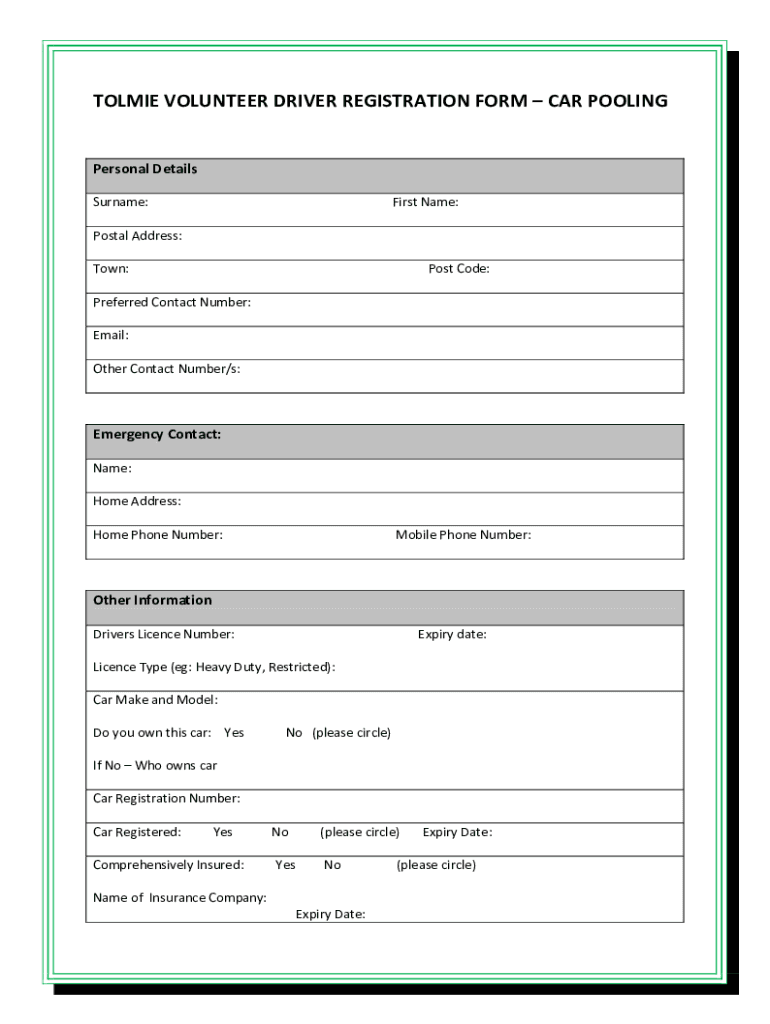 Fillable Online TOLMIE VOLUNTEER DRIVER REGISTRATION FORMCAR POOLING Fax Email Print - pdfFiller