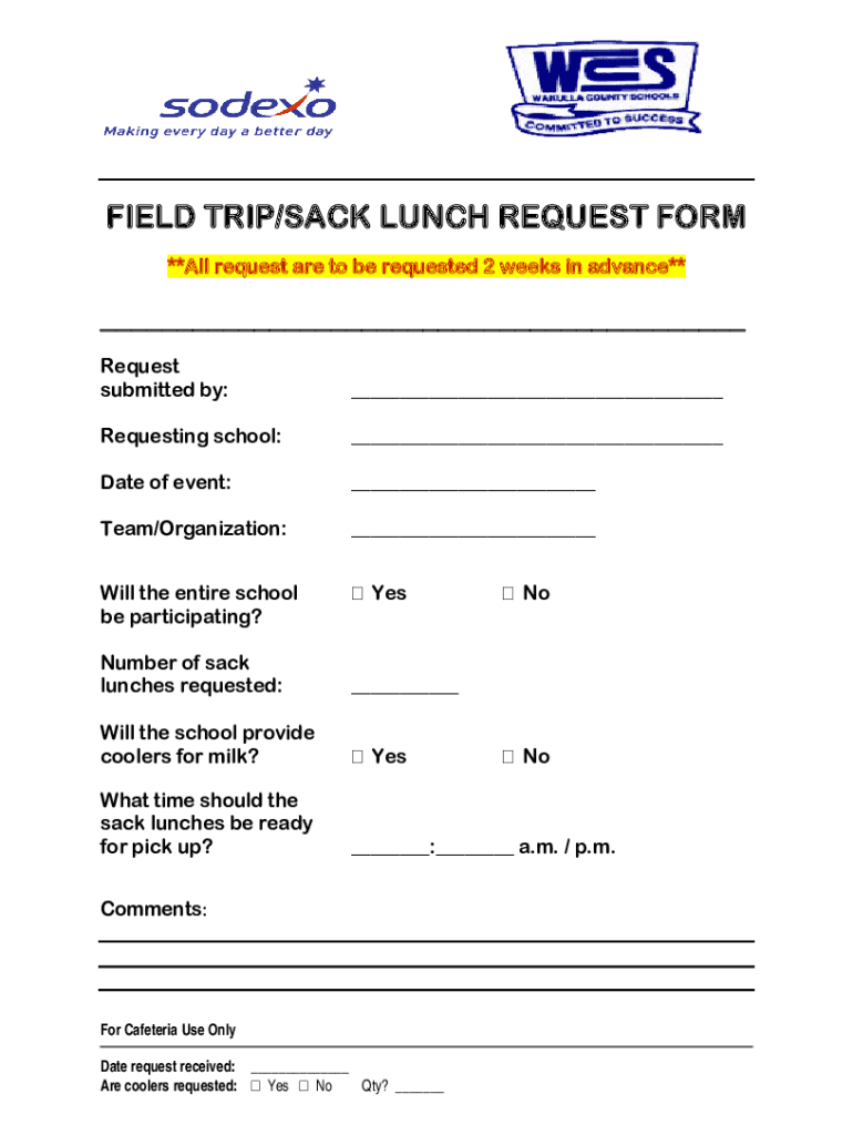 Fillable Online FIELD TRIP/SACK LUNCH REQUEST FORM Fax Email Print ...