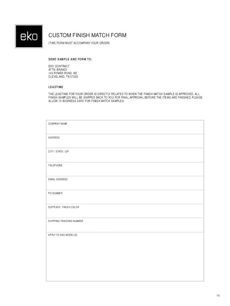 Fillable Online CUSTOM FINISH MATCH FORM Fax Email Print - pdfFiller