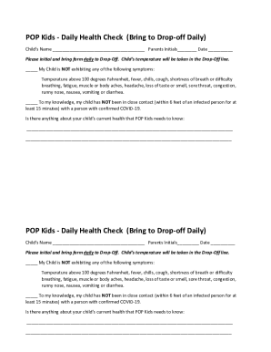 Fillable Online POP Kids - Daily Health Check (Bring to Drop-off Daily ...