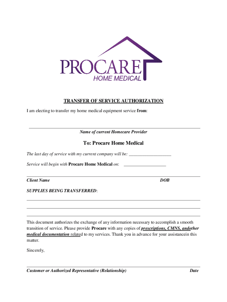 Fillable Online TRANSFER OF SERVICE AUTHORIZATION - Procare Home Medical Fax Email Print - pdfFiller