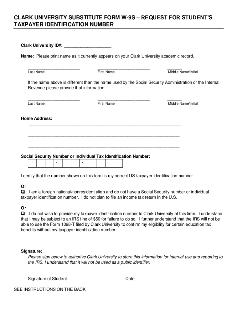 Fillable Online CLARK UNIVERSITY SUBSTITUTE FORM W-9S REQUEST FOR ...