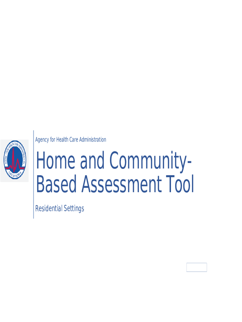 Home and Community-Based Assessment Tool. Residential Settings Doc ...