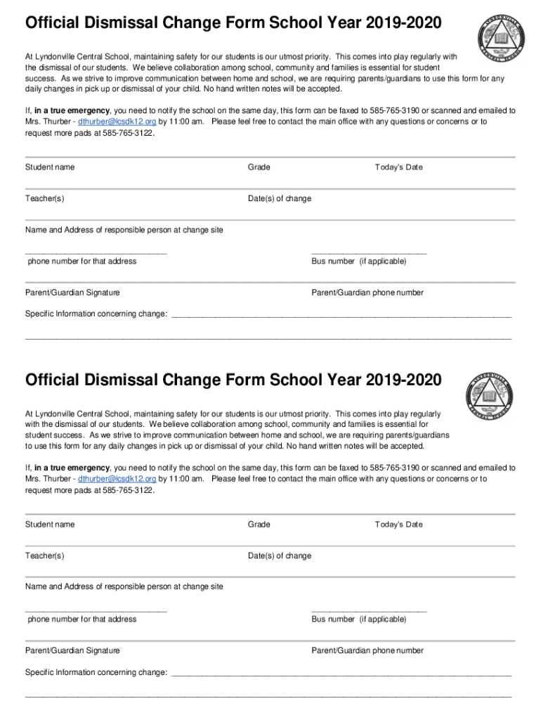 Fillable Online Official Dismissal Change Form School Year 2019-2020 ...