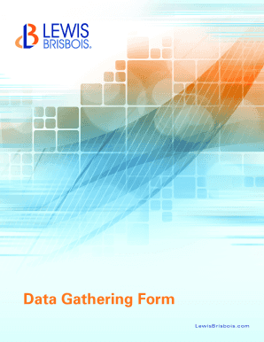 Fillable Online Data Gathering Form - Home - Lewis Brisbois Bisgaard ...