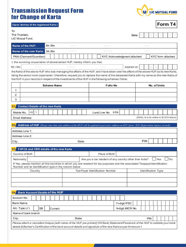 Fillable Online T4 Transmission Request Form for change of Karta upon demise of the registered ...