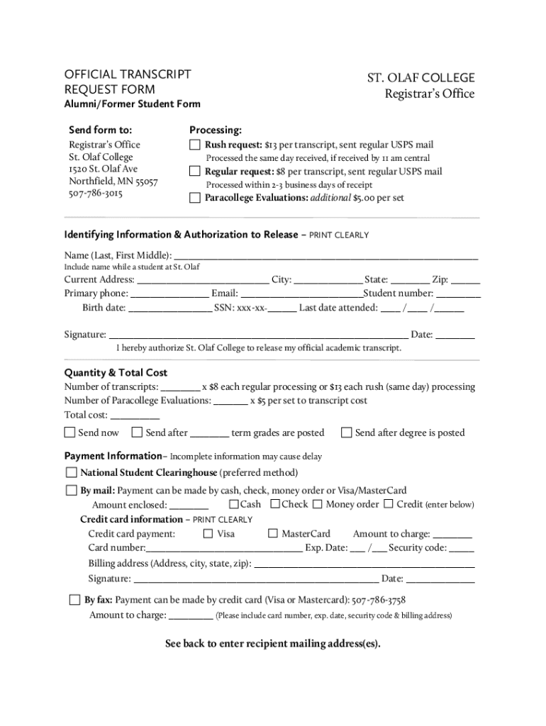 Fillable Online OFFICIAL TRANSCRIPT ST. OLAF COLLEG E REQUEST FORM ... Fax Email Print - pdfFiller