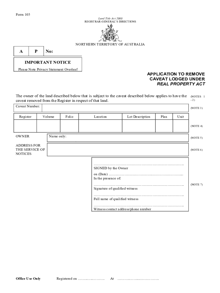 Fillable Online nt gov Form no. 105 - Application to remove Caveat ...