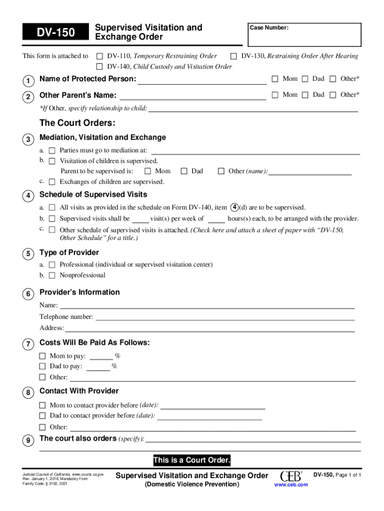 Fillable Online DV-150 Supervised Visitation and Exchange Order. Fillable Editable and Saveable ...