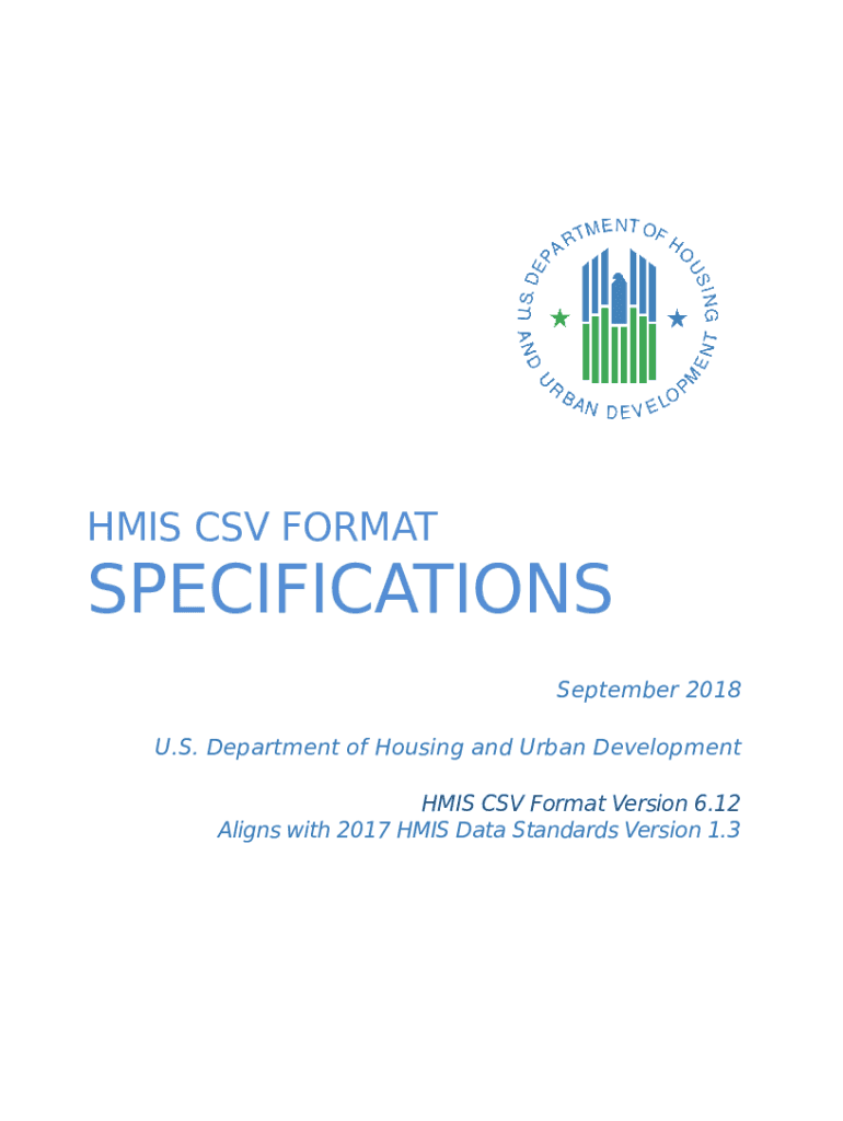 HMIS CSV AT Specifications v6.12 - September 2018. v 4.1 - 2014 HMIS Data Standards Doc Template ...