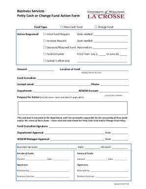 Fillable Online Business Services Petty Cash or Change Fund Action Form ...