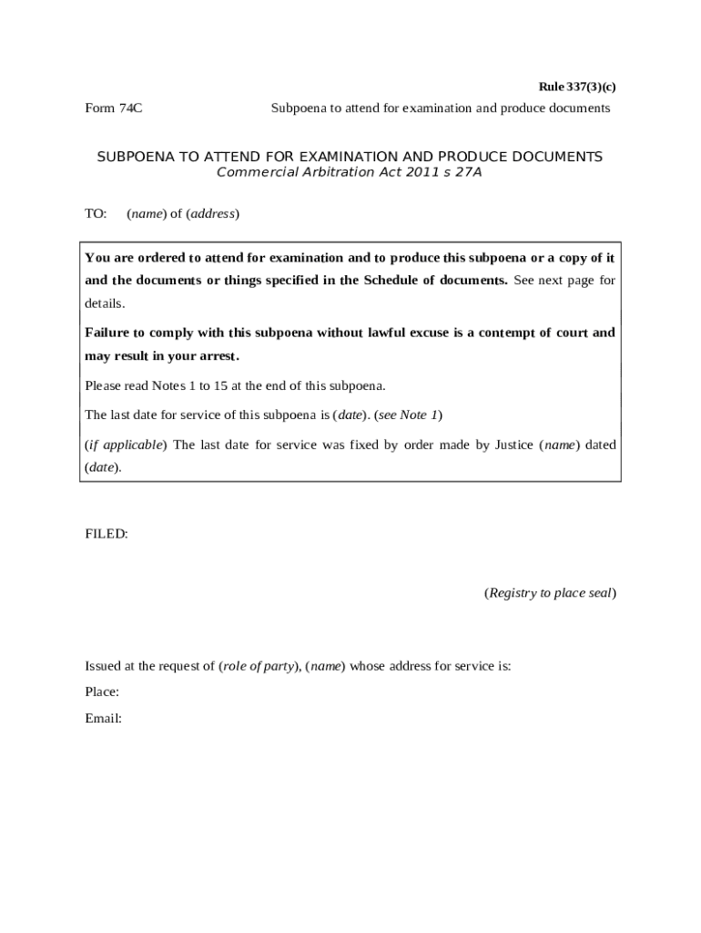 74C - Subpoena to attend for examination and produce ... Doc Template ...