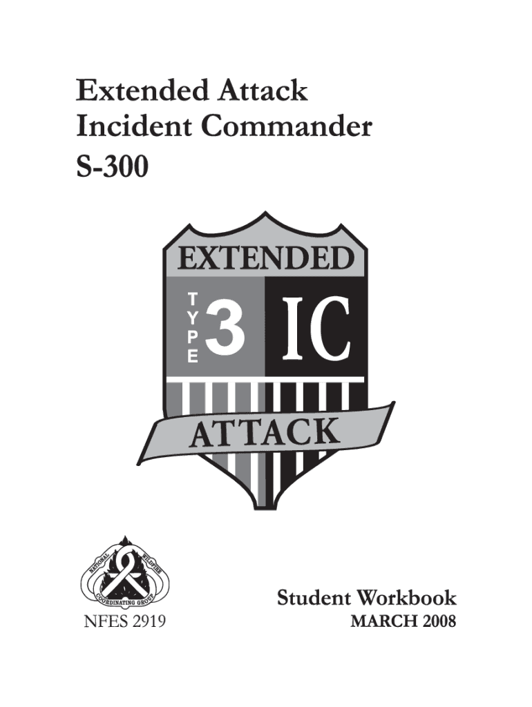 Fillable Online S-300, Extended Attack Incident Commander, Student ...