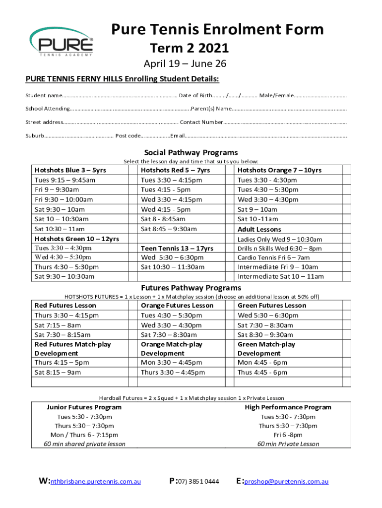 Fillable Online Pure Tennis Ferny Hills T1 2021 enrolment form.docx Fax ...