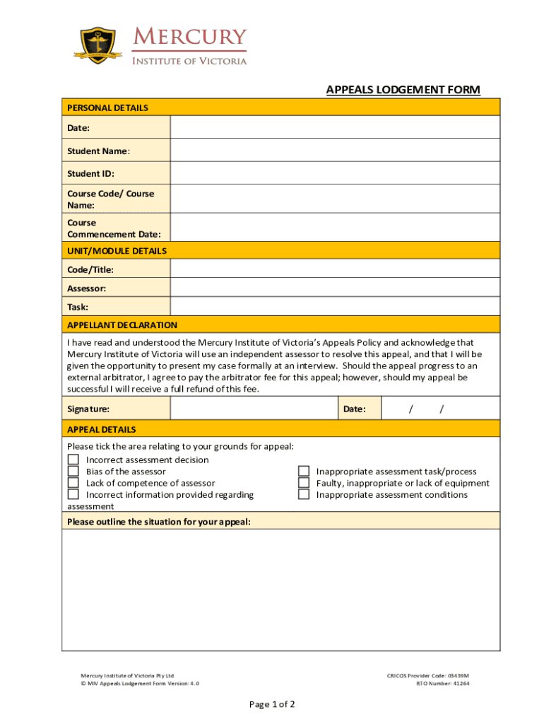 Fillable Online APPEALS LODGEMENT FORM - Mercury Institute of Victoria Fax Email Print - pdfFiller