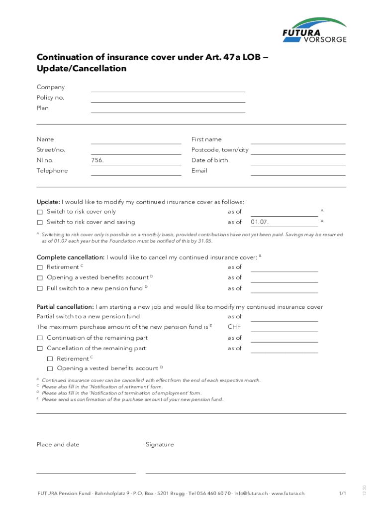 Fillable Online Continuation of insurance cover under Art. 47a LOBUpdate/Cancellation Fax Email ...