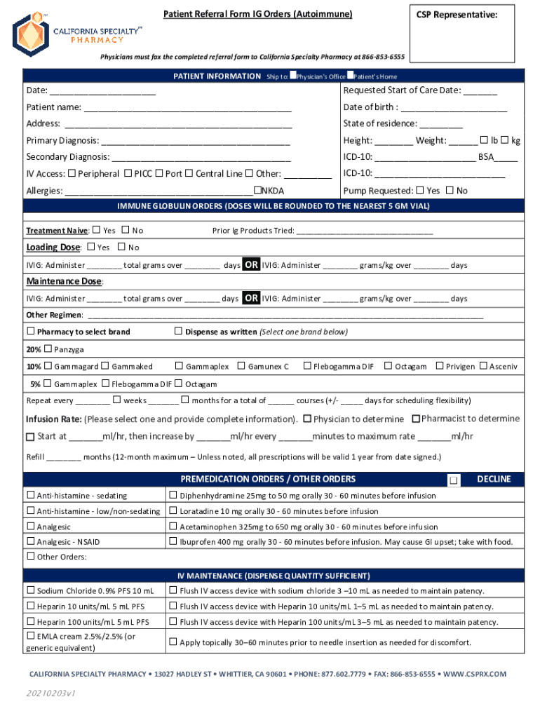 Fillable Online Patient Referral Form IG Orders (Autoimmune) CSP ... - csprx.com Fax Email Print ...