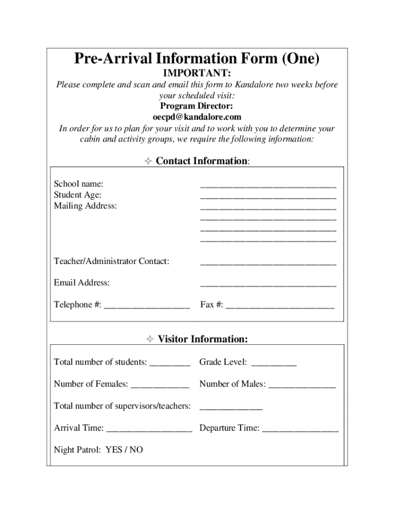 Fillable Online Pre-Arrival Information Form (One) - kandalore.com Fax ...
