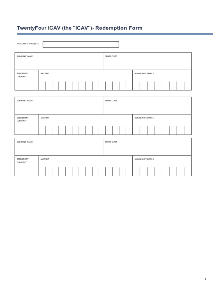 Fillable Online PDF TwentyFour ICAV (the "ICAV")- Redemption Form Fax Email Print - pdfFiller