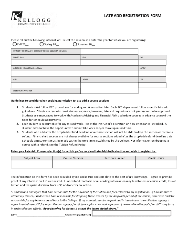 Fillable Online LATE ADD REGISTRATION FORM - Kellogg Fax Email Print ...