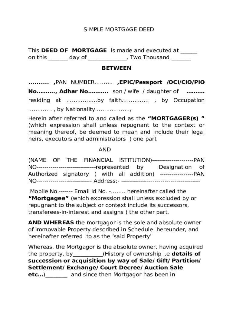 OF MORTGAGE DEED TO BE EXECUTED WHEN THE PROPERTY IS ...