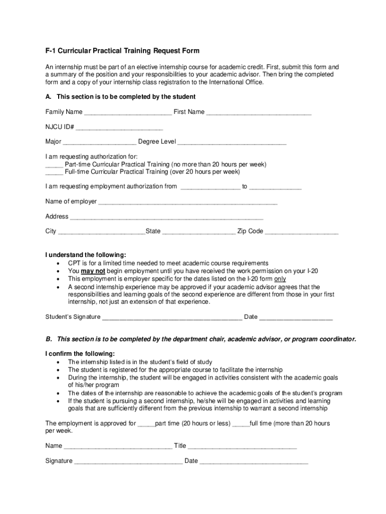 Fillable Online F-1 CURRICULAR PRACTICAL TRAINING REQUEST FORM ... Fax Email Print - pdfFiller