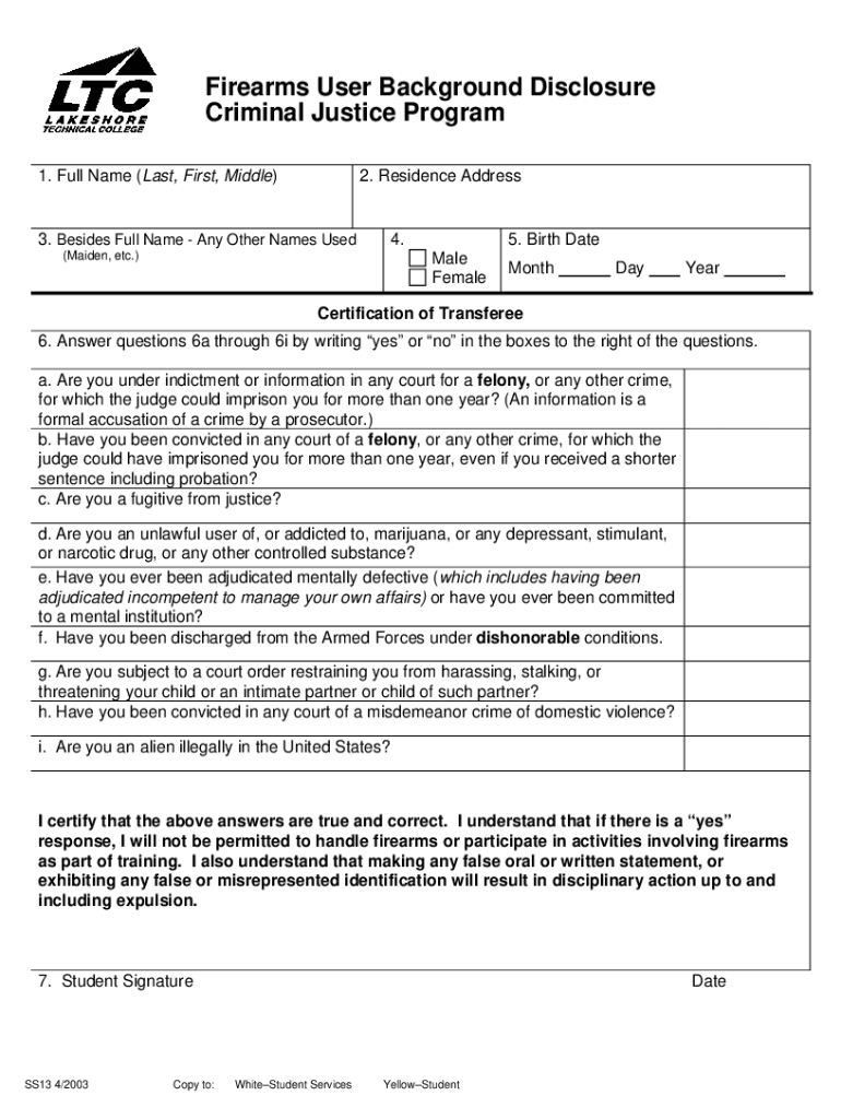 Fillable Online SS13 Firearms User Background Disclosure Form ...