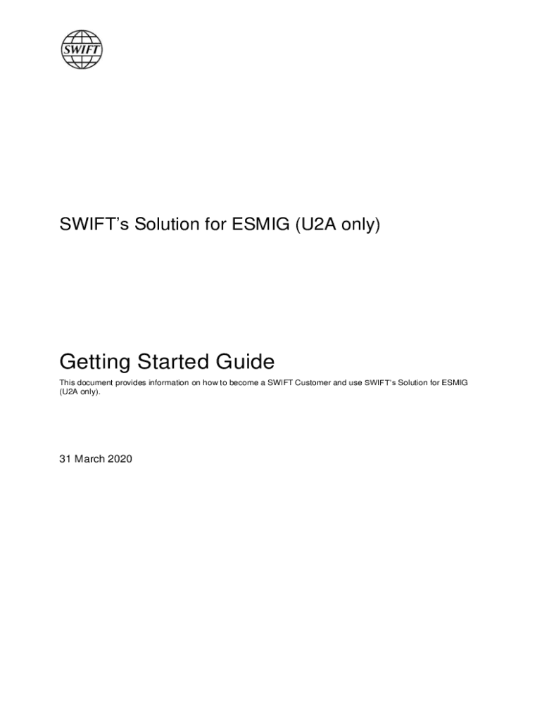 Fillable Online SWIFT's Solution for ESMIG (U2A only) - Getting Started ...