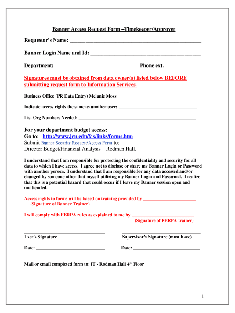 Fillable Online Get the free Banner Access Form Banner Access Request Form ... Fax Email Print ...